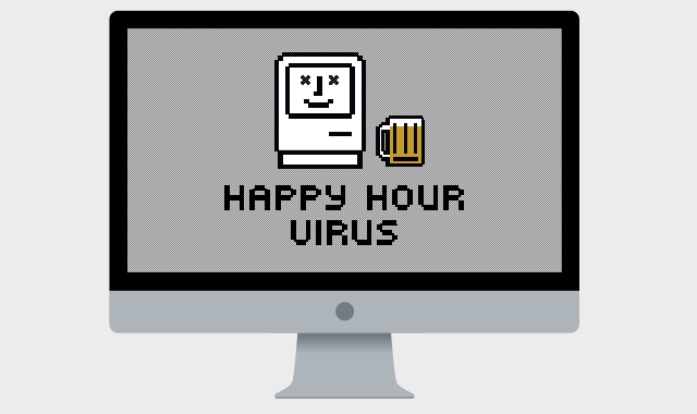 Happy Hour Virus, A Tool That Fakes Computer Problems So You Can Leave ...