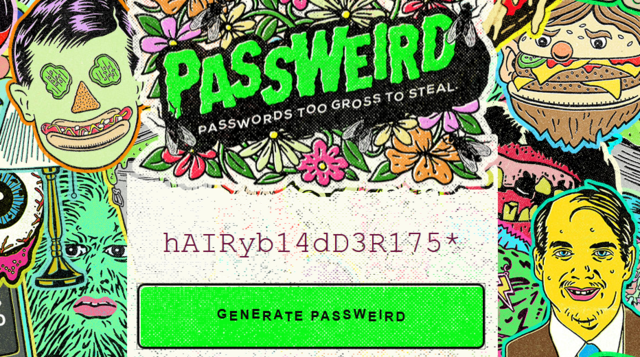 Passweird, A Generator That Creates Passwords 'Too Gross to Steal'