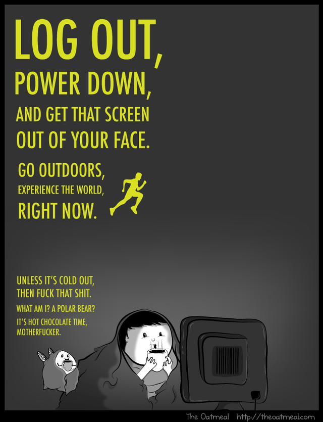 Log Out, An Inspirational Comic by The Oatmeal