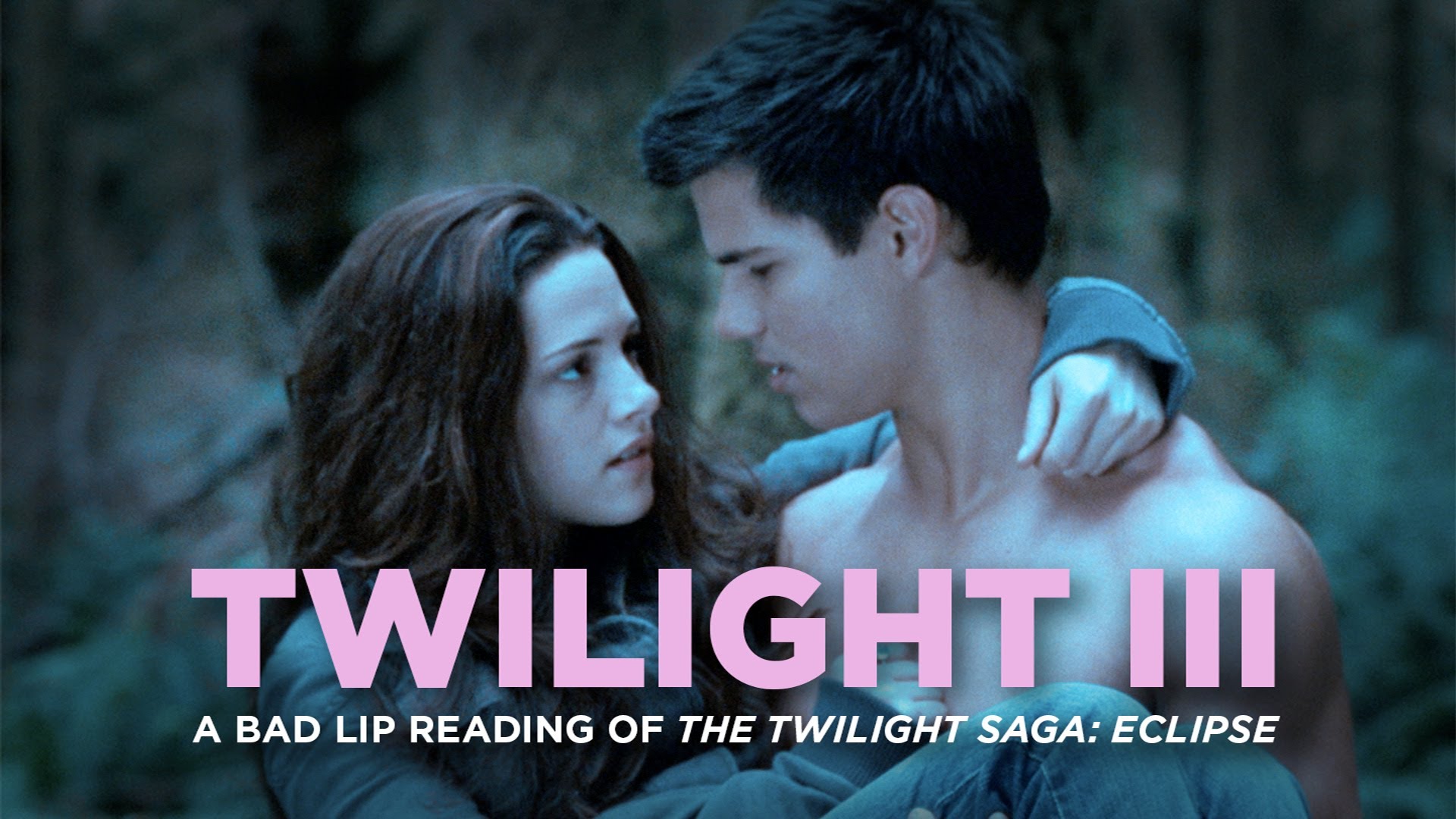 A Bad Lip Reading Parody of 'The Twilight Saga: Eclipse'