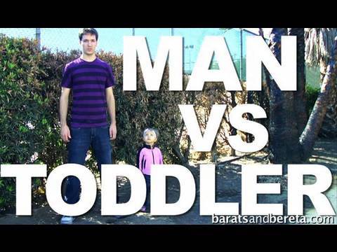 Man vs Toddler