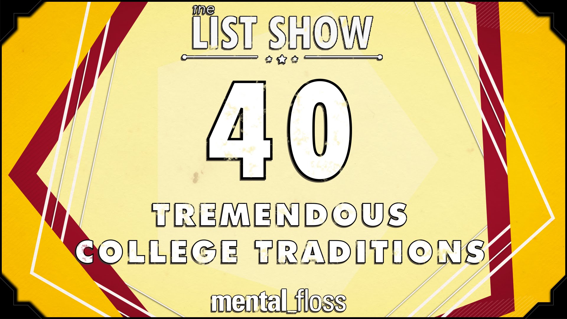 A Series of Tremendous College Traditions