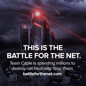 The Battle for the Net, A Net Neutrality Awareness Campaign Featuring ...