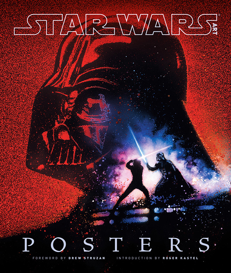 'Star Wars Art: Posters', A Book Featuring Amazing 'Star Wars' Movie ...