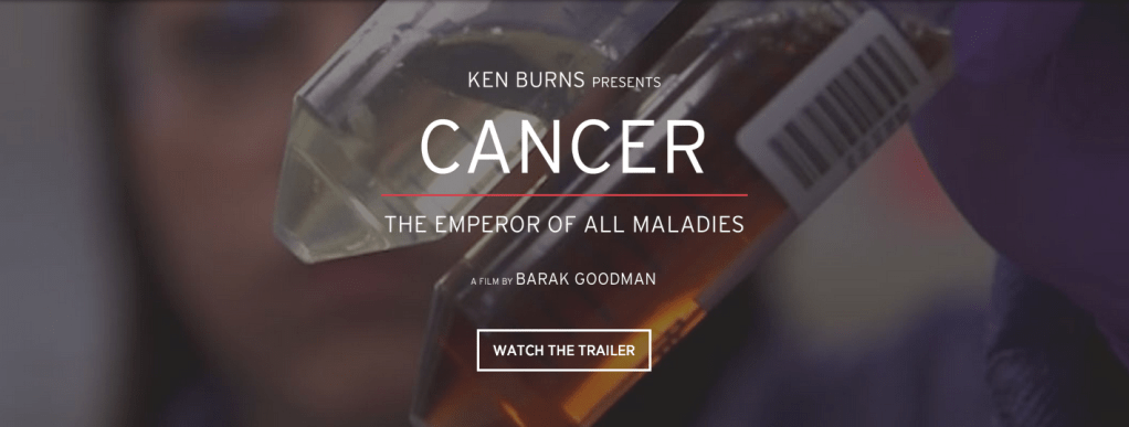 'Cancer, The Emperor of All Maladies', A Three-Part PBS Documentary by ...