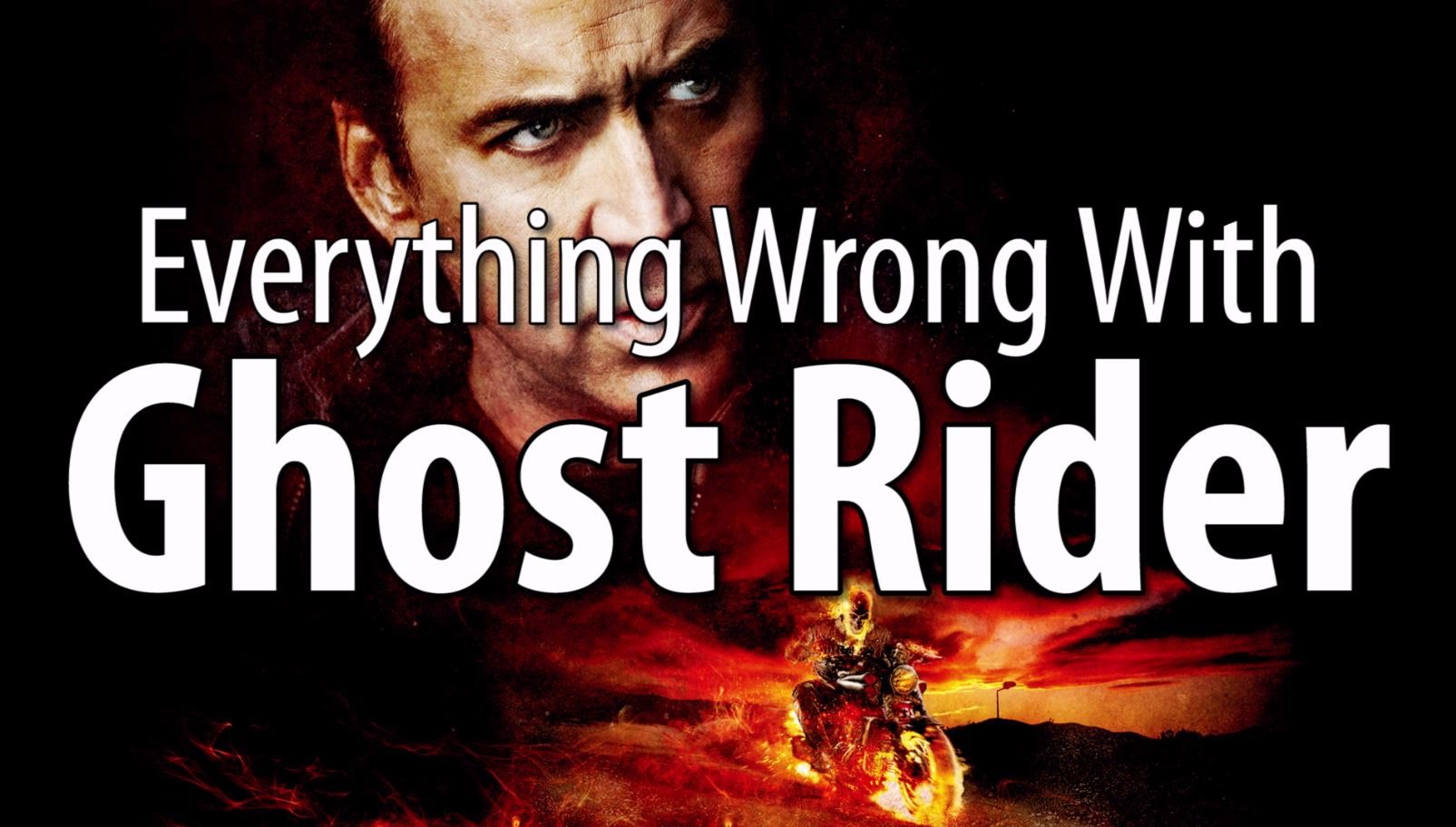 Everything Wrong With the Film 'Ghost Rider' Starring Nicolas Cage in ...