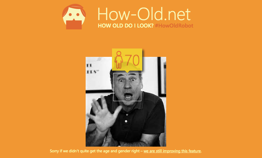 How Old Do I Look?, A New App From Microsoft That Tries to Detect the ...
