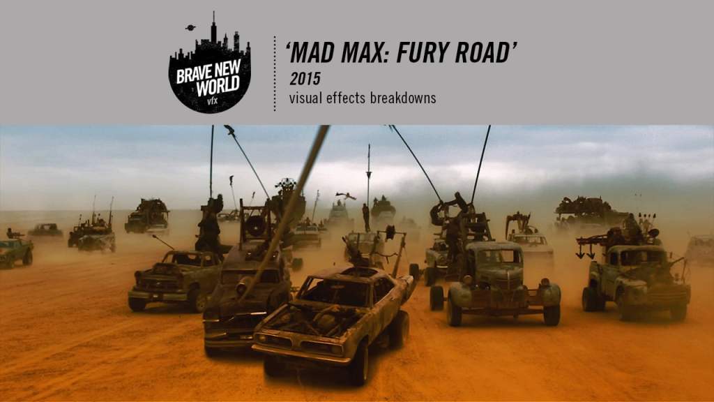 An Amazing Visual Effects Breakdown of Mad Max: Fury Road