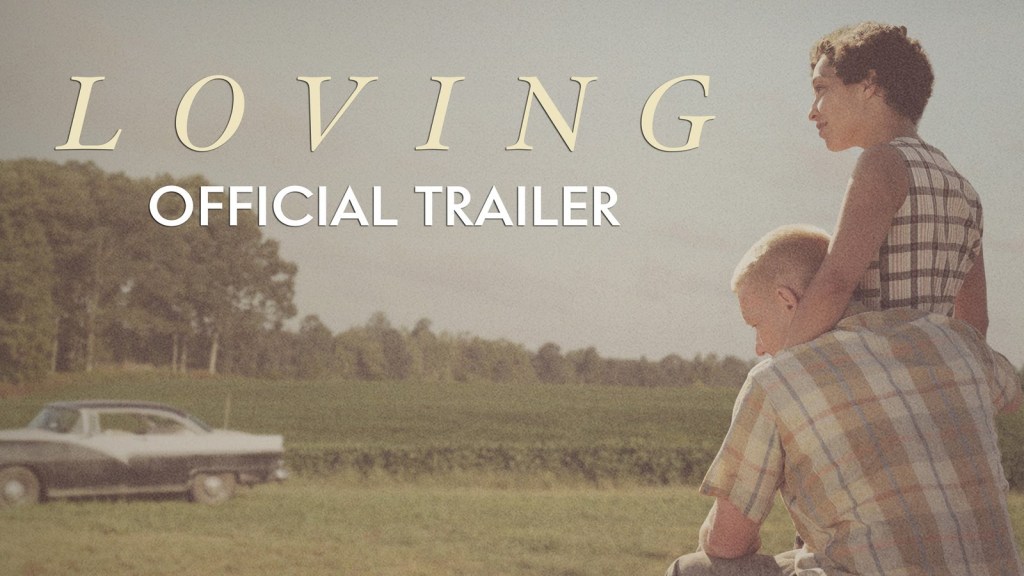 LOVING, An Inspiring Film About the Brave Interracial Couple Who Fought ...