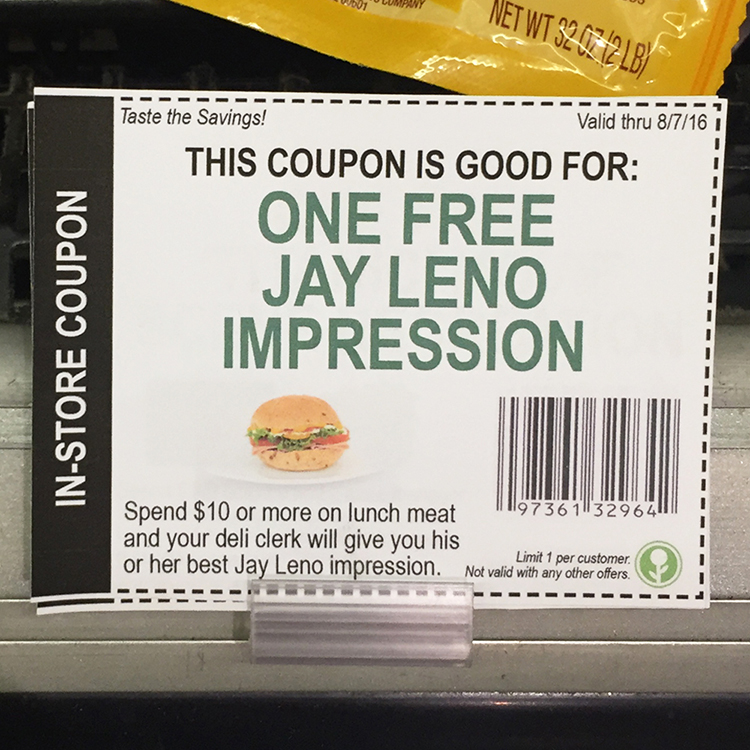 Obvious Plant Leaves Funny Fake Coupons at a Local Grocery Store