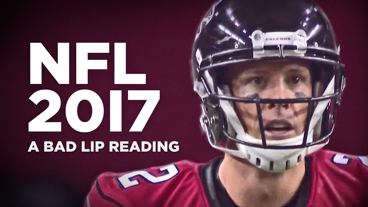 A Hilarious Compilation of Bad Lip Reading From the NFL 2016-2017 ...