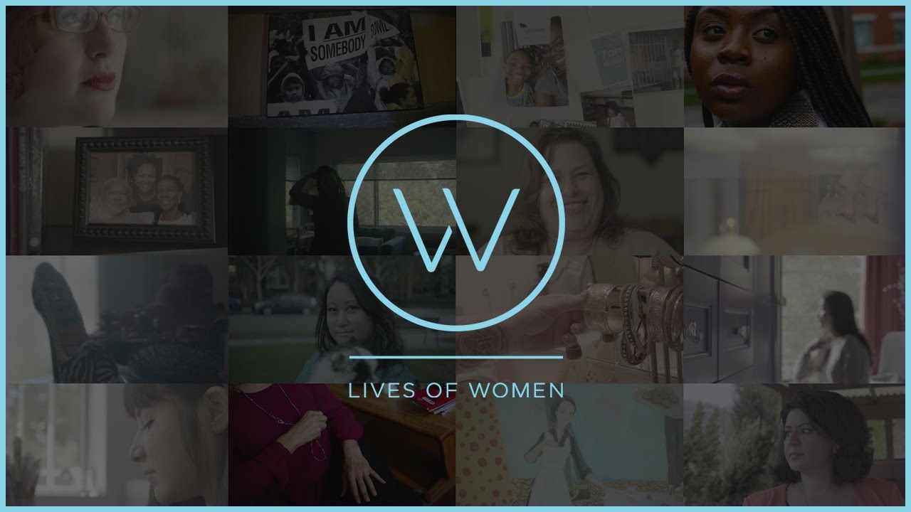 Lives of Women, An Online Series Featuring Women From All Walks of Life ...