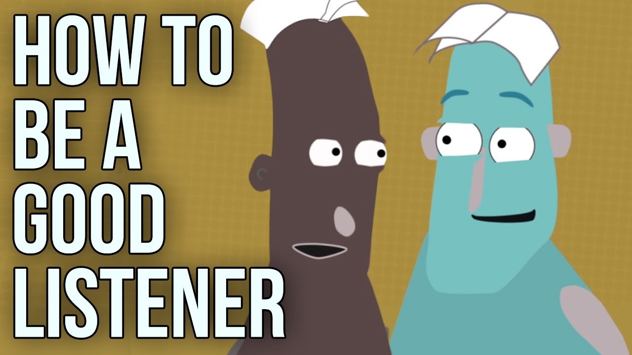 The Importance in Becoming a Good Listener to Others In Order to ...