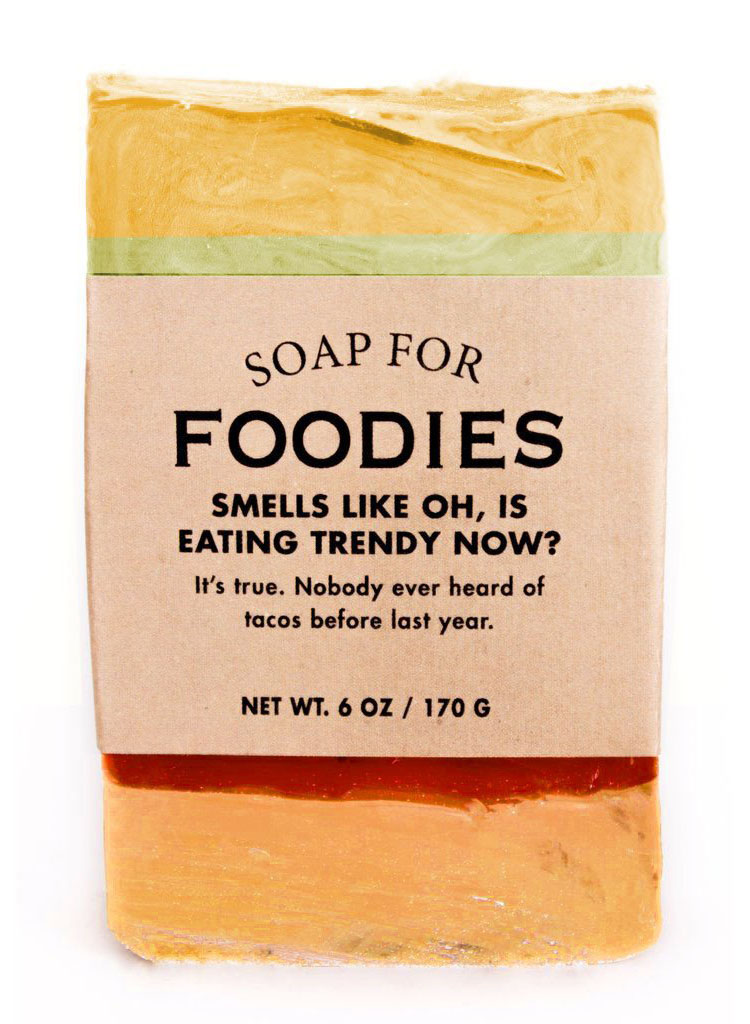 Snarky Scented Soaps Named After the Type of Person or the Occasion ...