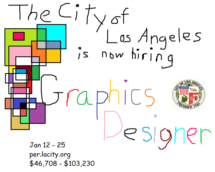 The City of Los Angeles Searches for a Graphic Designer With a ...