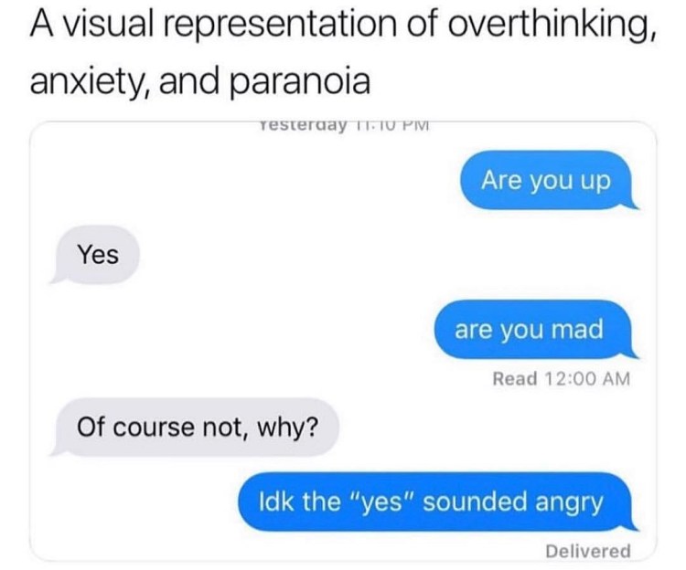 Overthinking, Anxiety and Paranoia in a Text Exchange