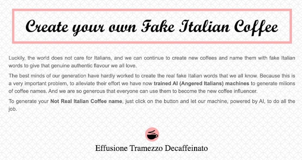 An Amusing Fake Italian Coffee Name Generator
