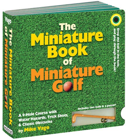 The Miniature Book of Miniature Golf, A Working 9-Hole Course
