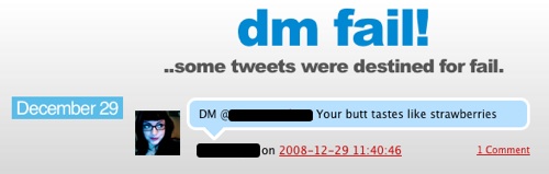 DM Fail, Direct Messages That Are Accidentally Posted To Twitter