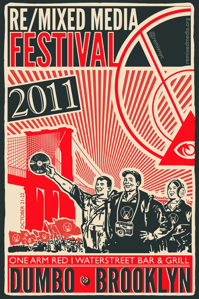 RE/Mixed Media Festival 2011, Celebrating Remix Art & Culture