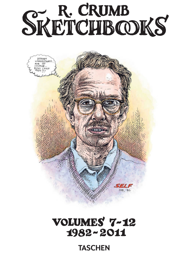 R. Crumb: Sketchbooks 1982-2011, A Six-Book Set of Drawings Hand-Picked ...