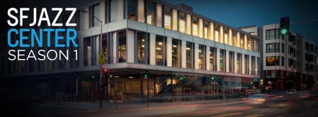 SFJAZZ Center, America's First Concert Hall Specifically Built for Jazz
